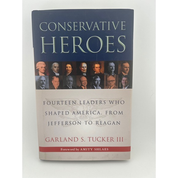 ISI Books | Accents | Conservative Heroes Fourteen Leaders Who Shaped ...